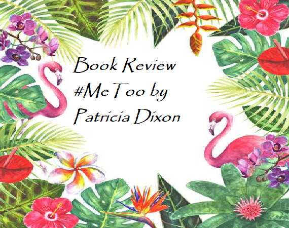 #MeToo–Book Review – Tropical Girl Reads