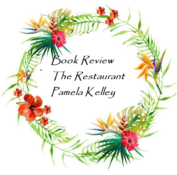 The Restaurant – Book Review – Tropical Girl Reads