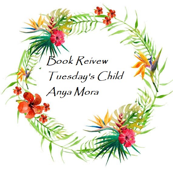 Tuesday’s Child – Book Review – Tropical Girl Reads