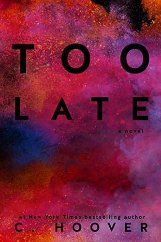 Too Late – Book Review – Tropical Girl Reads
